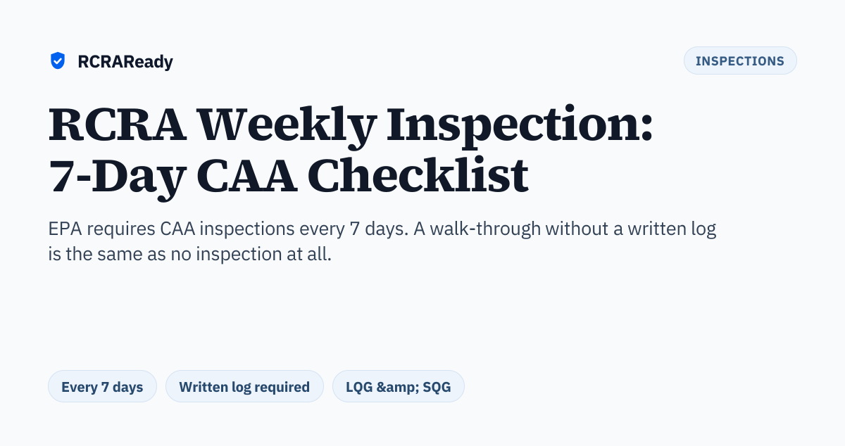 RCRA Weekly Inspection: Complete CAA Checklist (2026) — RCRAReady